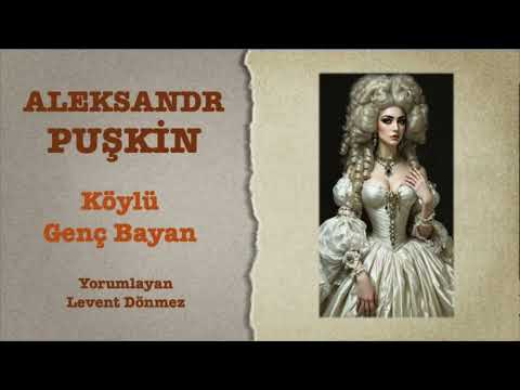 Aleksandr Puşkin - Köylü Genç Bayan
