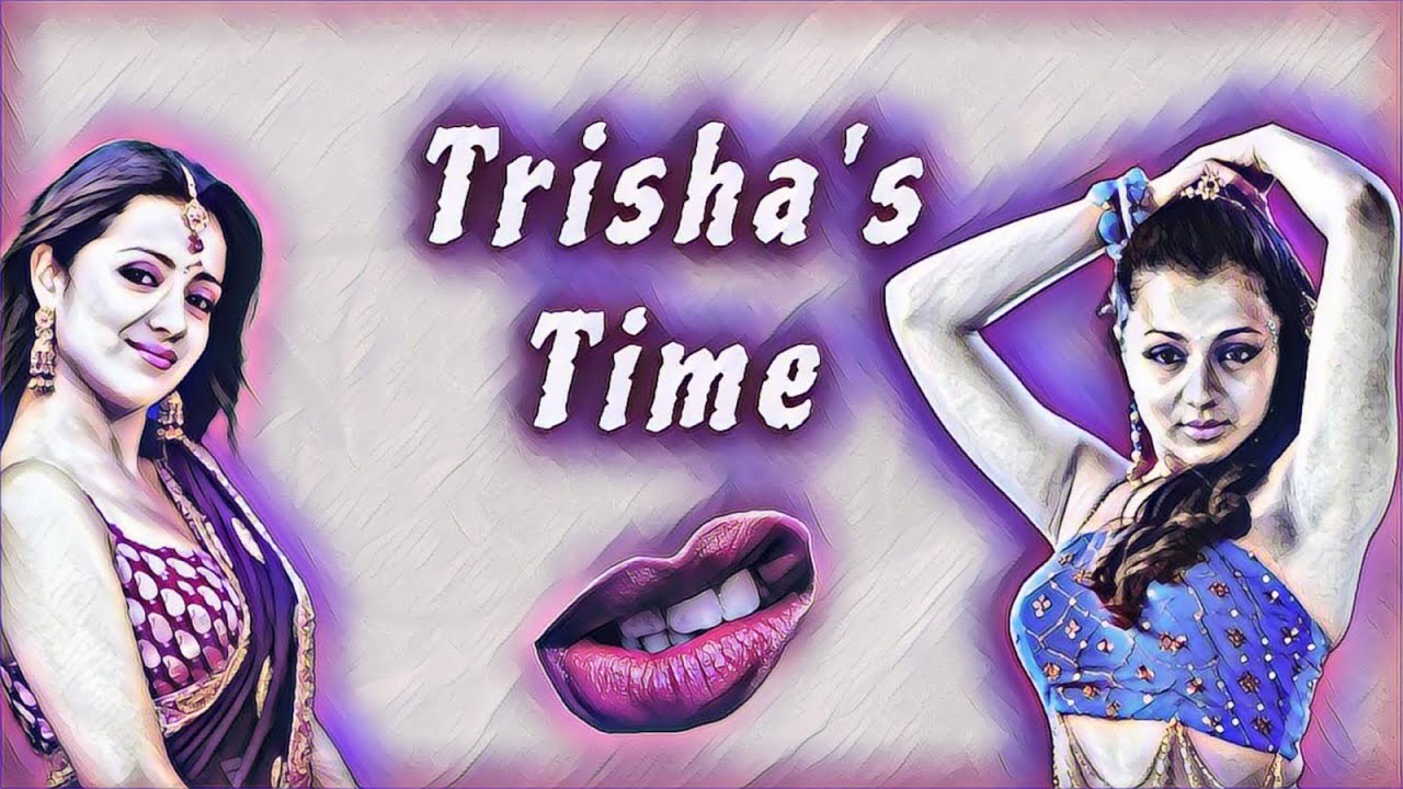 Trisha's lellai 🥵🔥 | Trisha mami time 💦 #tamil #trisha #trishakrishnan ...
