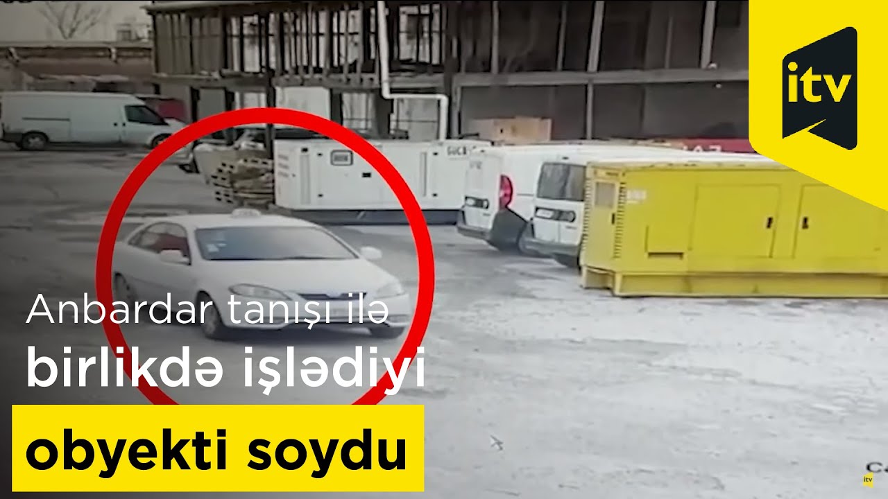 Anbardar tanışı ilə birlikdə işlədiyi obyekti soydu - YouTube