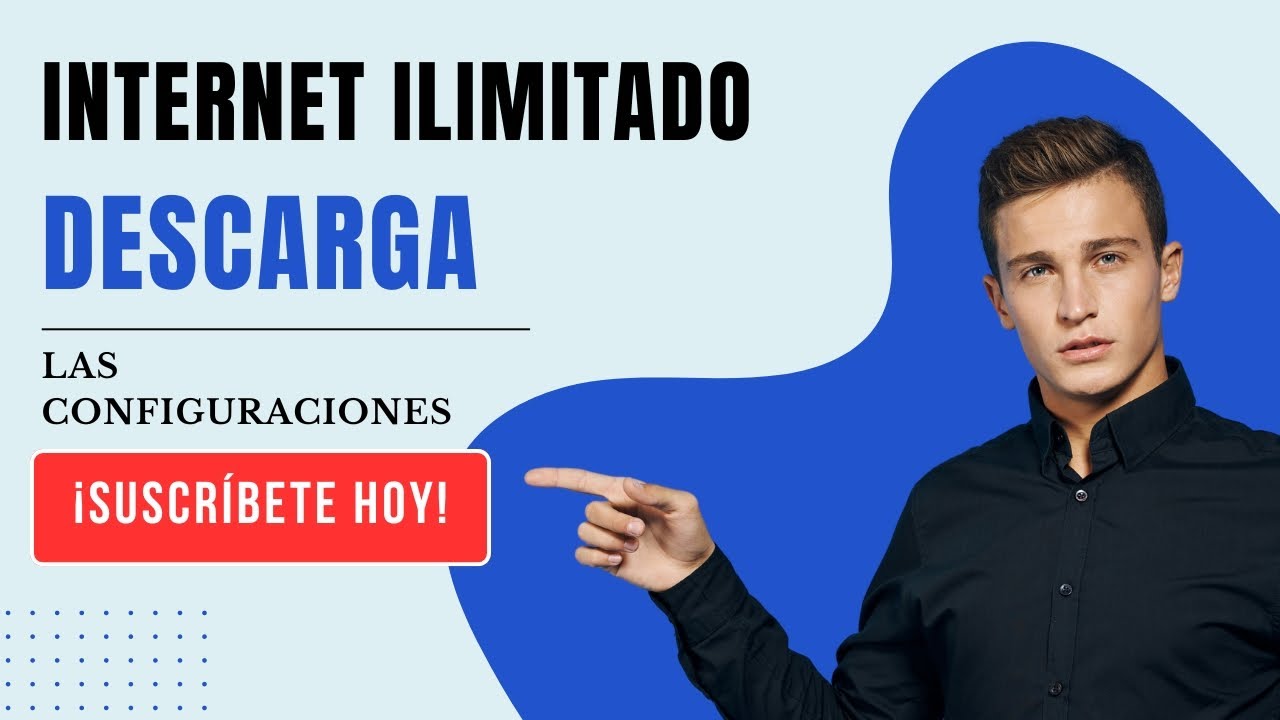 Internet Ilimitado: ¡Descarga Configuraciones GRATIS! - YouTube
