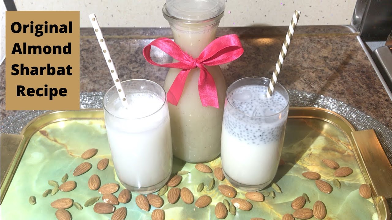 Home-Made Badam Ka Sharbat Almond Sharbat ki Special Recipe بادام کا ...