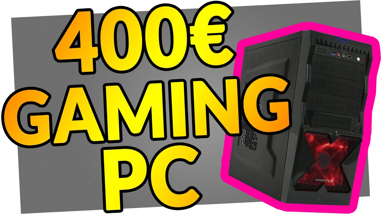 "Bester 400€ Euro Gaming PC" - Juni 2015 - Gaming PC für 400€ Euro ...