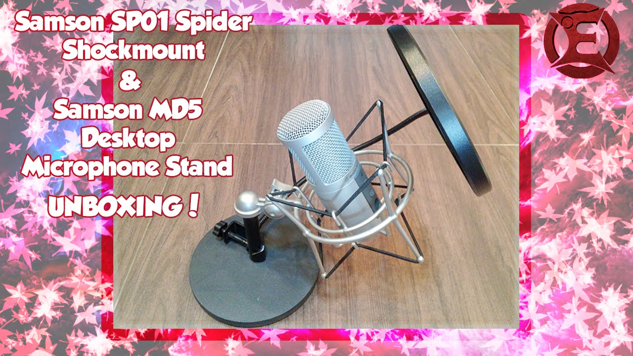 Samson SP01 Spider Shockmount & MD5 Desktop Microphone Stand UNBOXING ...