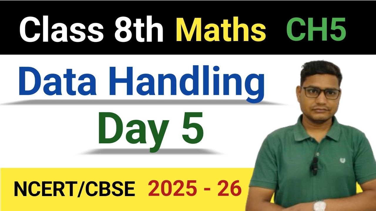 Class 8th Maths Chapter 5 | Data Handling | CBSE | NCERT | 2025 - 26 ...
