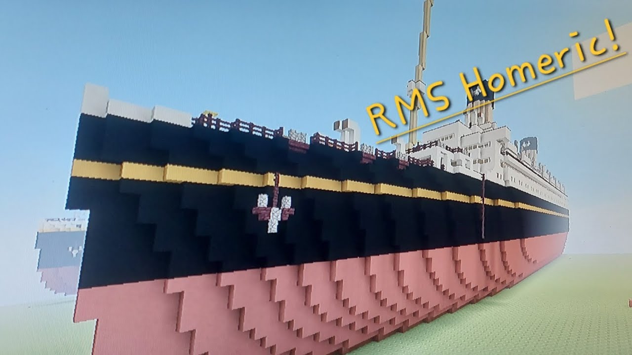 RMS Homeric in Minecraft! - YouTube
