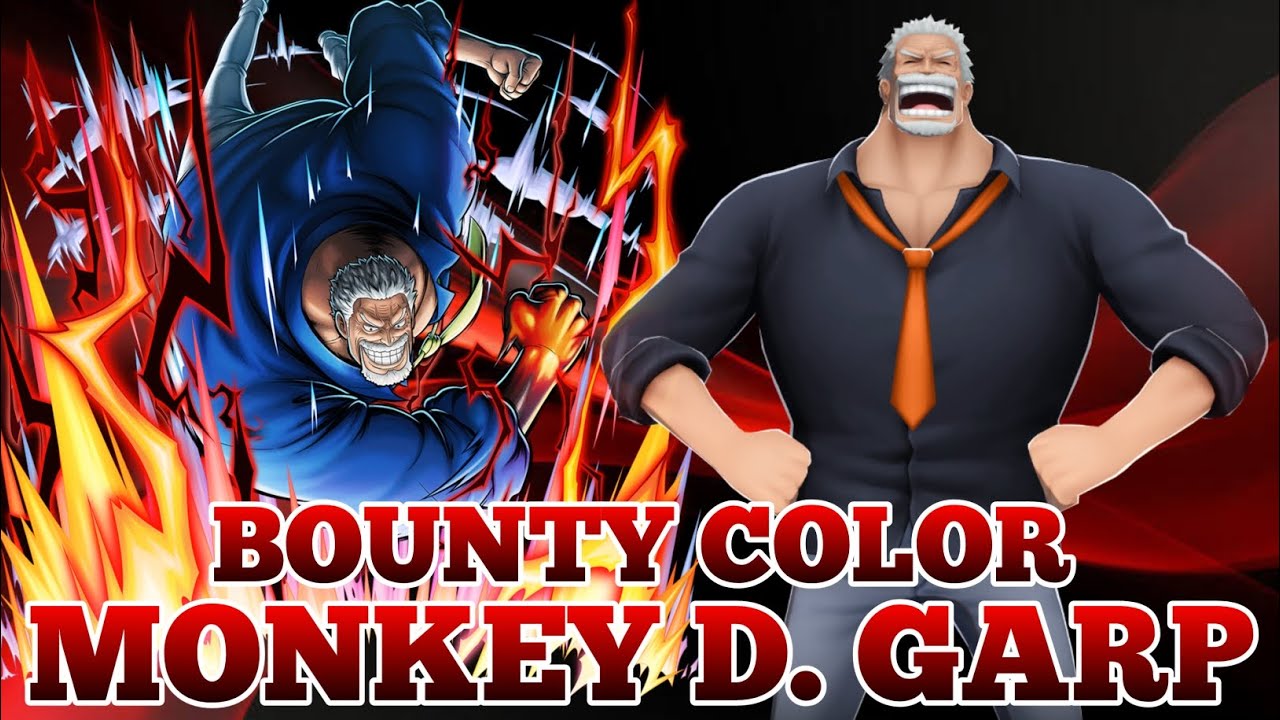 BOUNTY COLOR MONKEY D. GARP | ONE PIECE BOUNTY RUSH | OPBR - YouTube