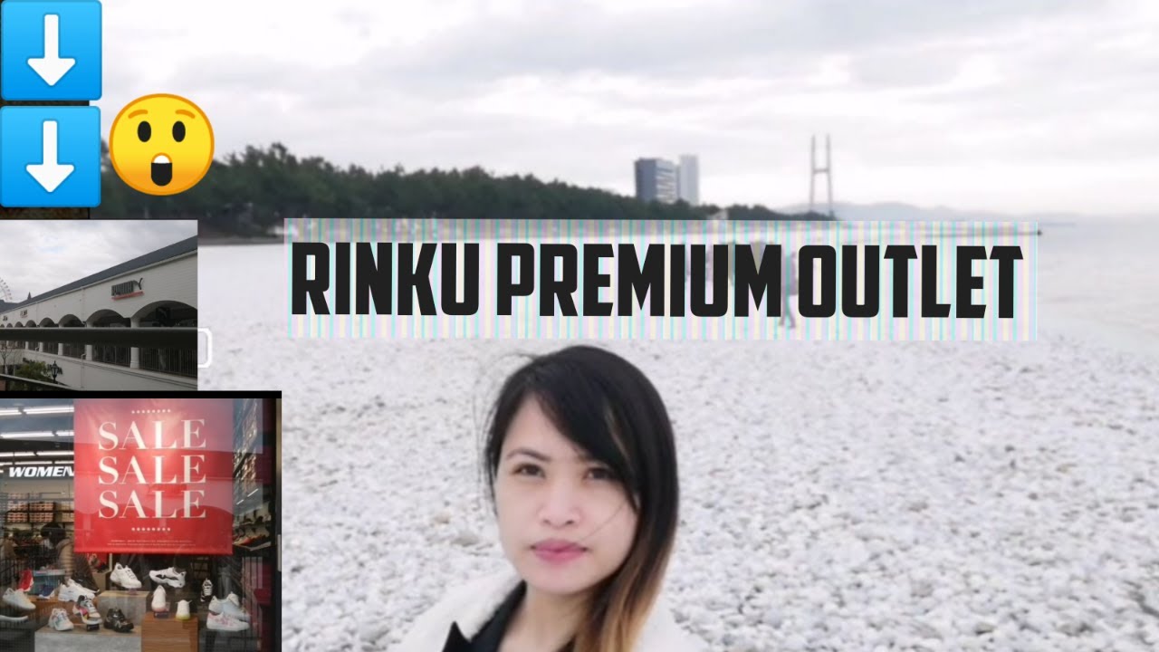 RINKU PREMIUM OUTLET OSAKA JAPAN - YouTube