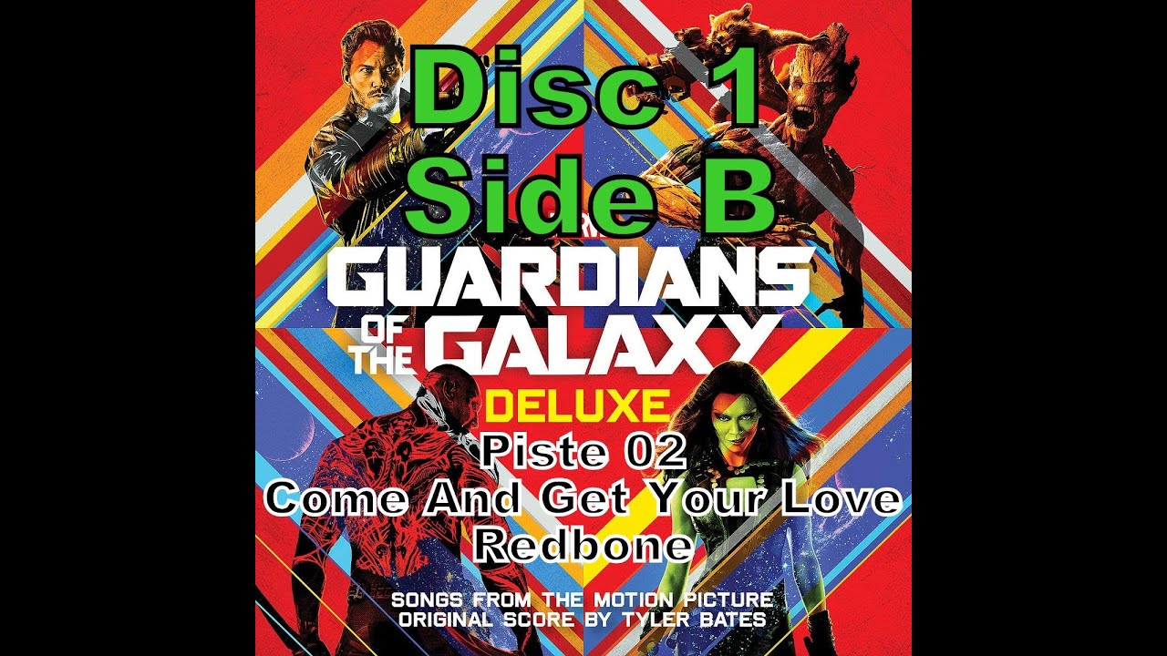 Piste 08 - Come And Get Your Love - Redbone / Guardians of the Galaxy ...