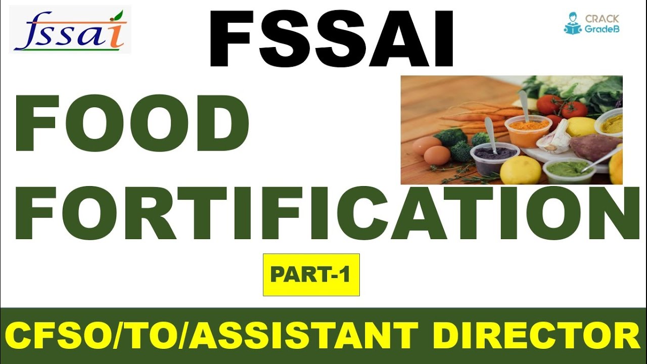 Food fortification part -1/FSSAI 2021 - YouTube