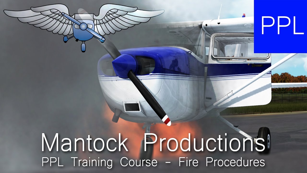 PPL Training Course - Part 2 - Fire Procedures - YouTube
