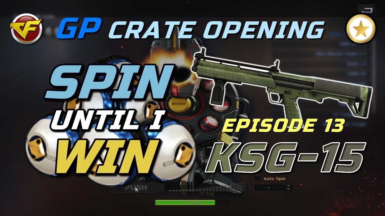 SPIN UNTIL I WIN - Episode 13 - KSG-15 | GP Crate Opening - CrossFire WE - YouTube