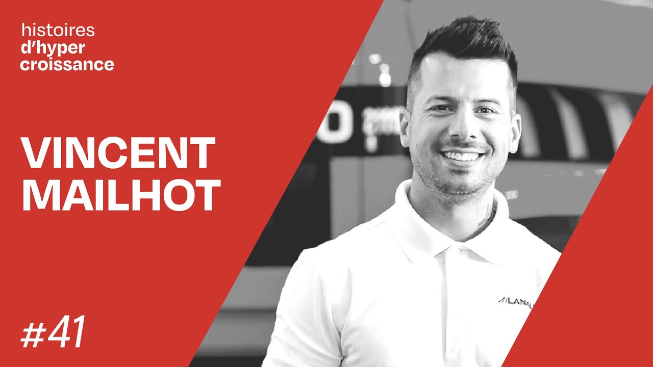 Comment devient-on PDG à 29 ans avec Vincent Mailhot de Lanauco - Épisode #41 - YouTube