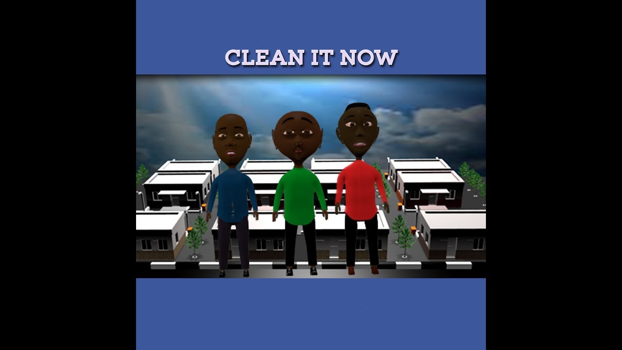 CLEAN IT NOW (3D Animation Movie) - YouTube
