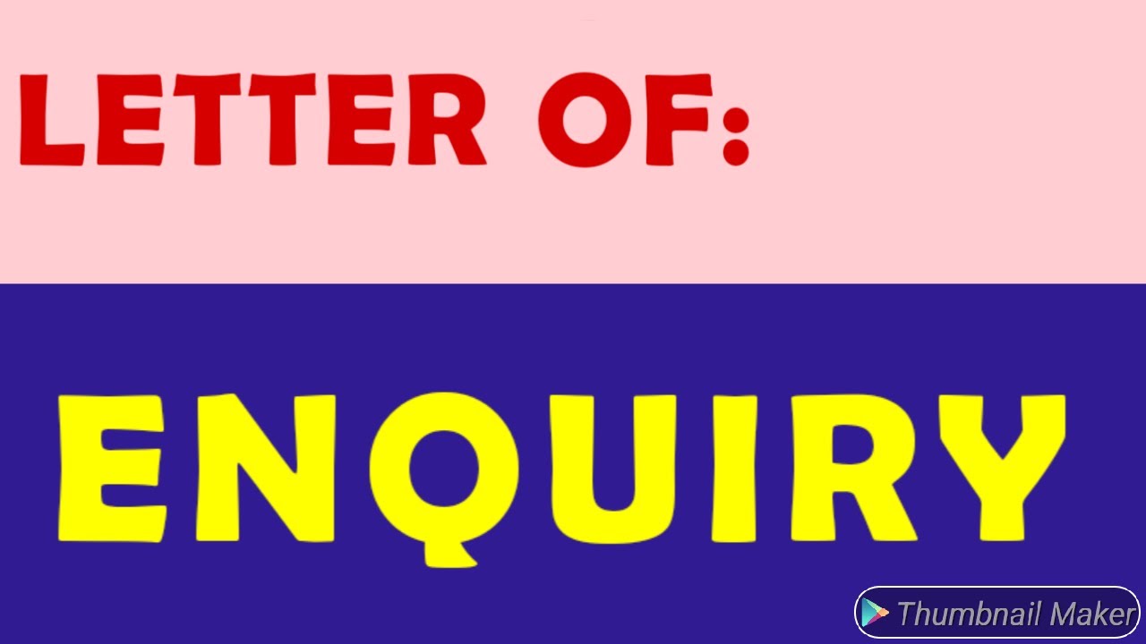LETTER OF ENQUIRY-FORMAT#, #LETTER OF ENQUIRY-EASYWAYTOSOLVE#, # ...