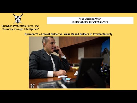 Episode 77 Value Base vs Lowest Cost Private Security - YouTube