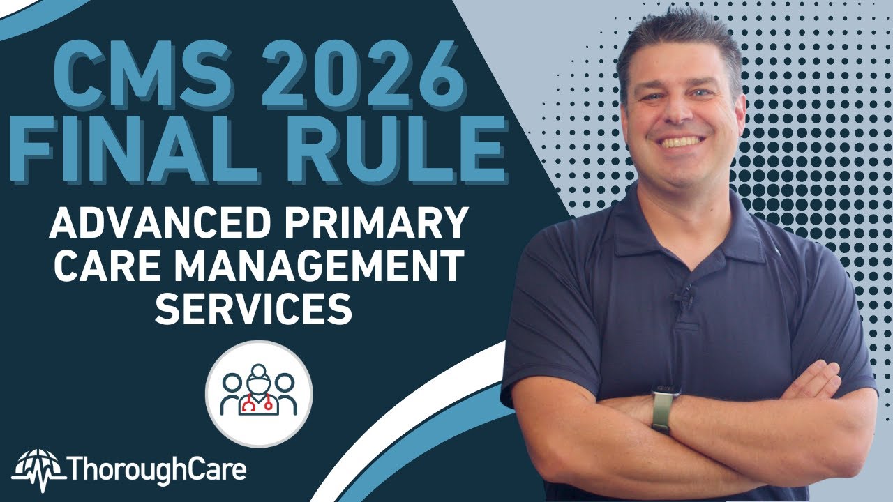 CMS 2026 Final Rule: Advanced Primary Care Management Services - YouTube