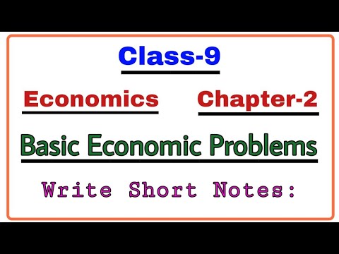 Write short notes // Basic Economic Problems // Class 9 // Economics ...