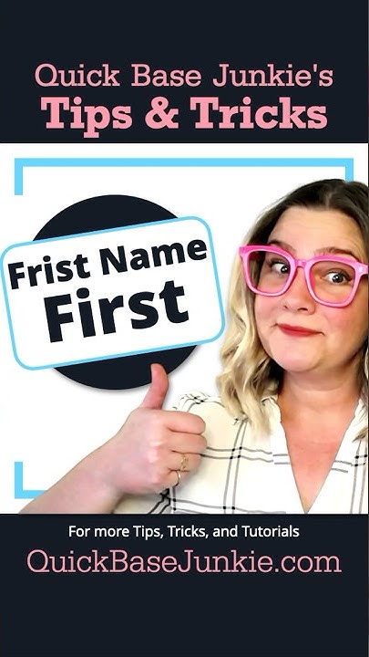 First Name First in Quickbase #quickbase #database #nocode #lowcode #quickbasefields - YouTube