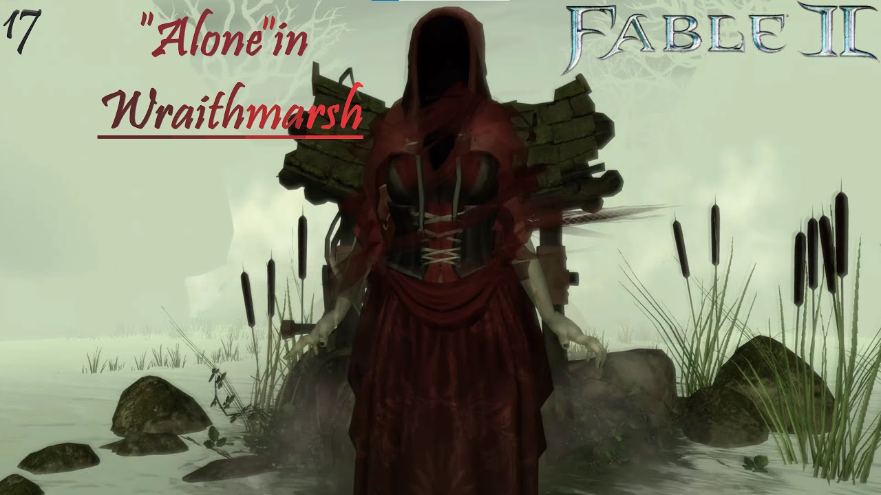 Fable 2 | Part 17: Lost and Alone in Wraithmarsh Hero of Skill Quest ...
