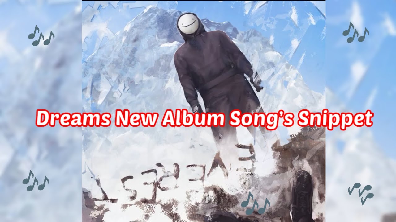Dreams New Album All Song's Snippet. - YouTube