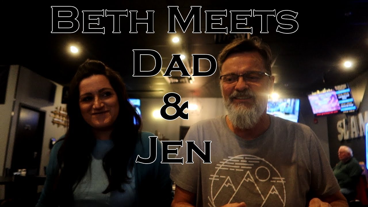 Beth Meets Dad & Jen (4/18/23) - YouTube