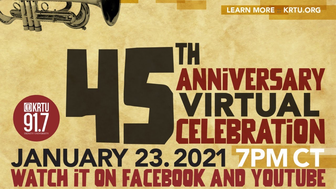 KRTU 45th Anniversary Virtual Celebration - YouTube