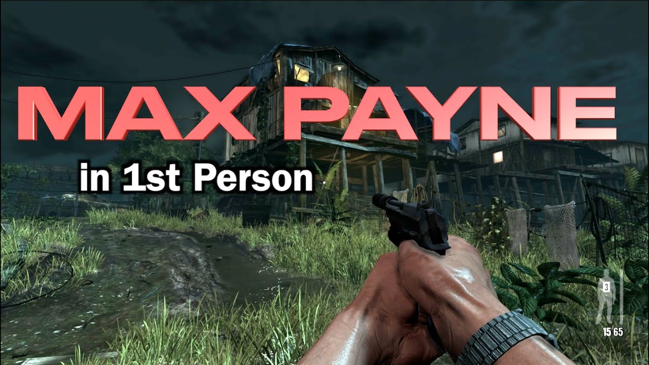 Max Payne...But It's 1st Person | All 3 Max Paynes Playable In 1st ...