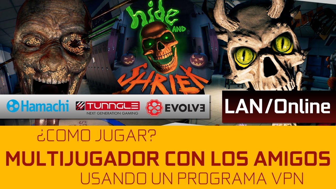 Hide and Shriek v1.0.53 + Multijugador LAN/Online VPN por HAMACHI ...