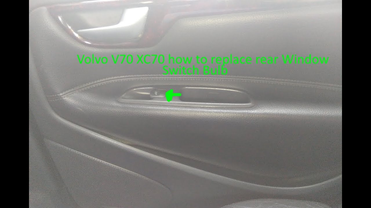 Volvo V70 XC70 00-04 how to replace the rear window switch bulb - YouTube