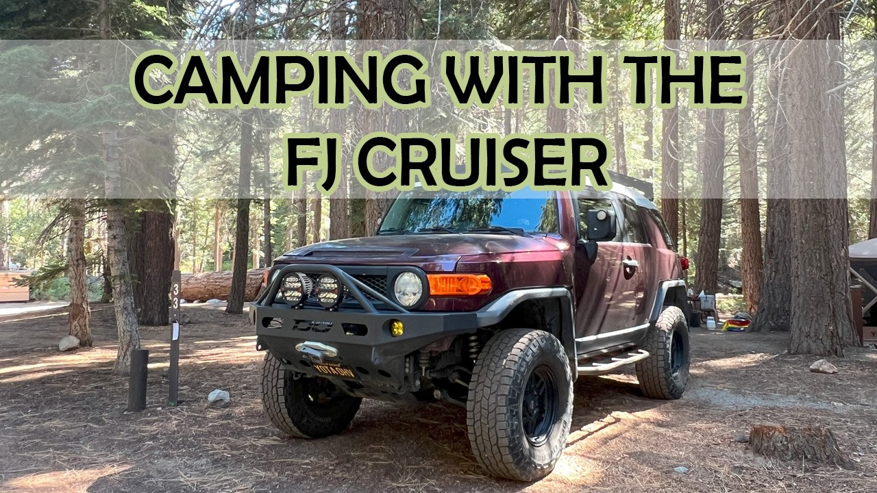 Camping with the Toyota FJ Cruiser - Gear & Packing Tips - YouTube