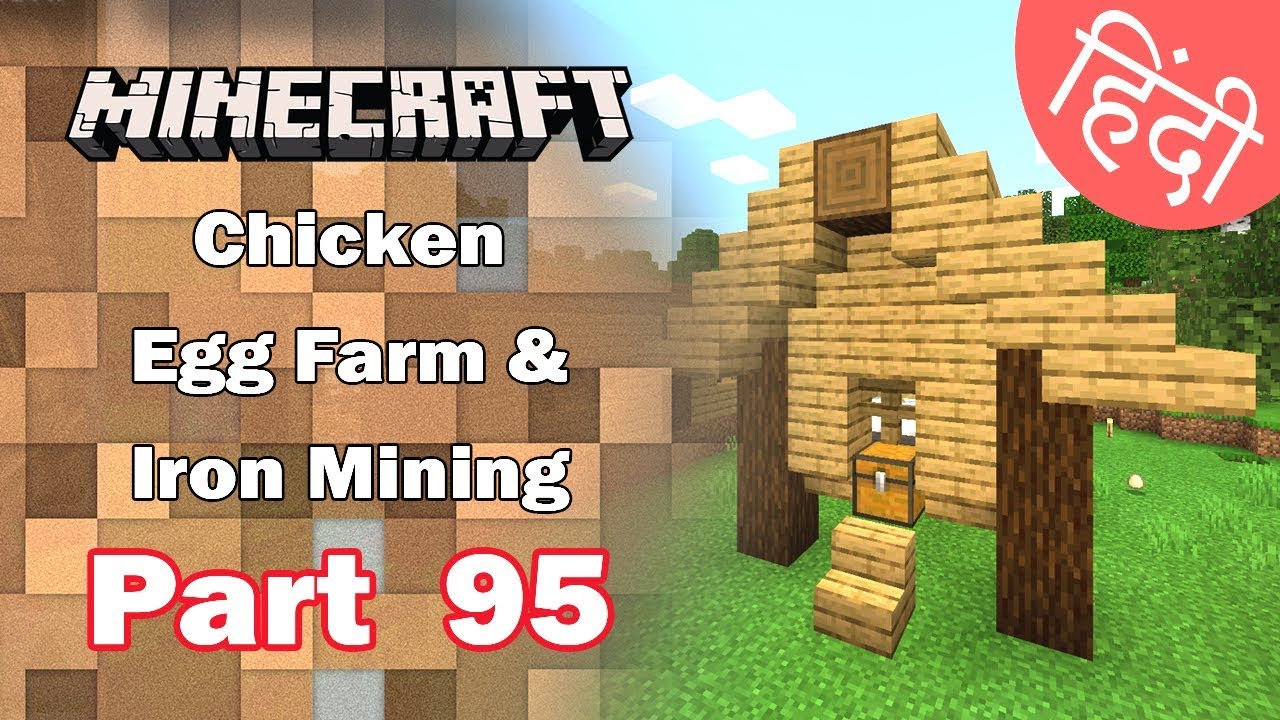 Part 95 - Chicken Egg Farm & Mine for Iron - Minecraft PE | in Hindi ...