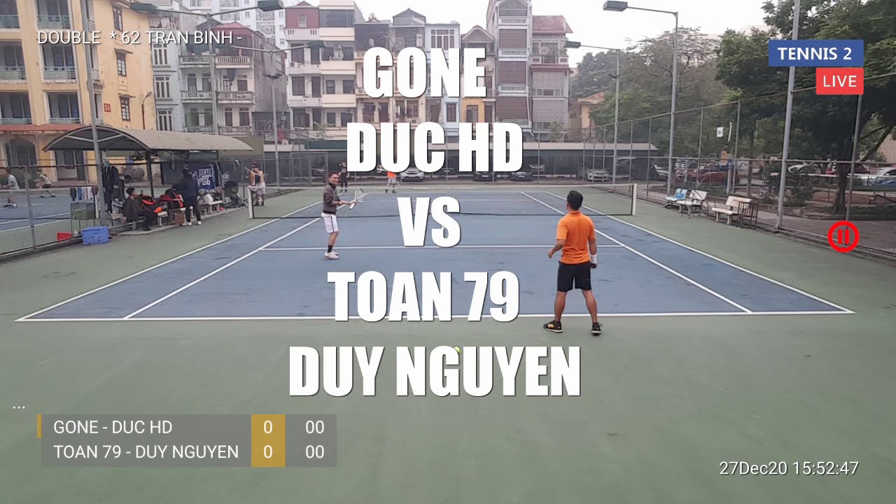 Gone - Duc Hd vs Duy Nguyen - Toan 79 * 62 Tran Binh - Double - YouTube