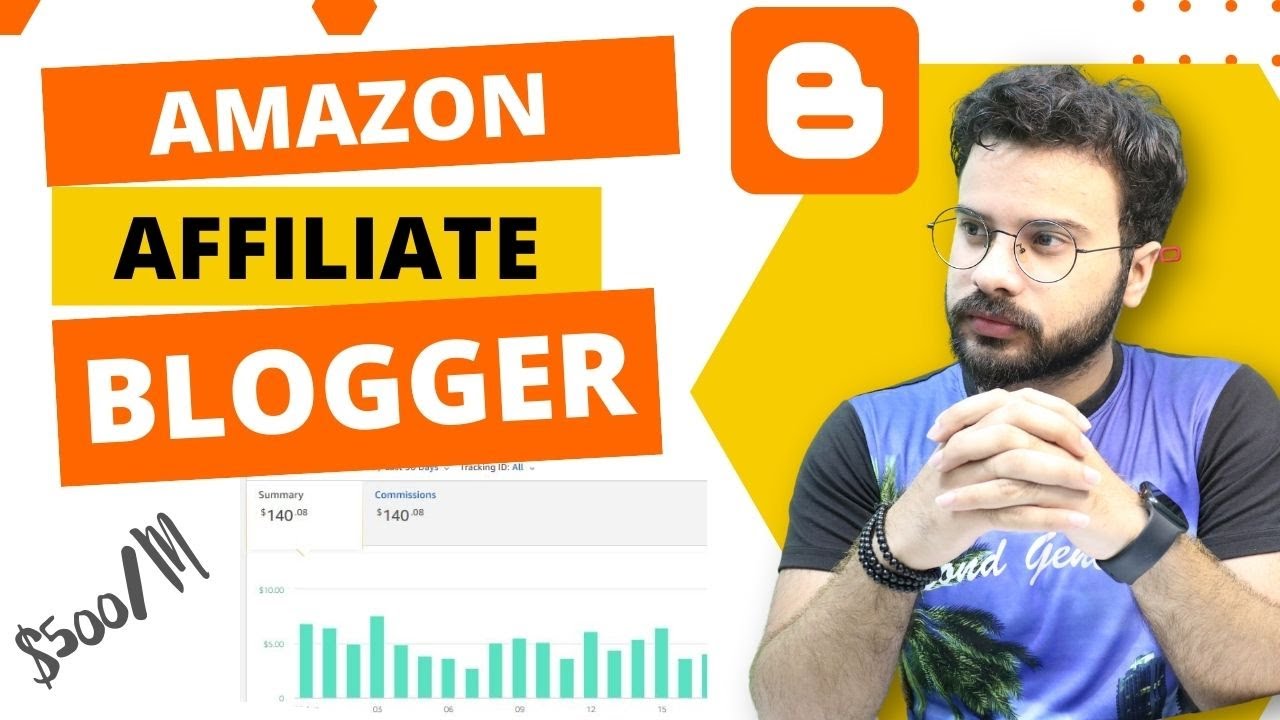 Amazon Affiliate Marketing on Blogger: Earn $500/Month FREE - YouTube