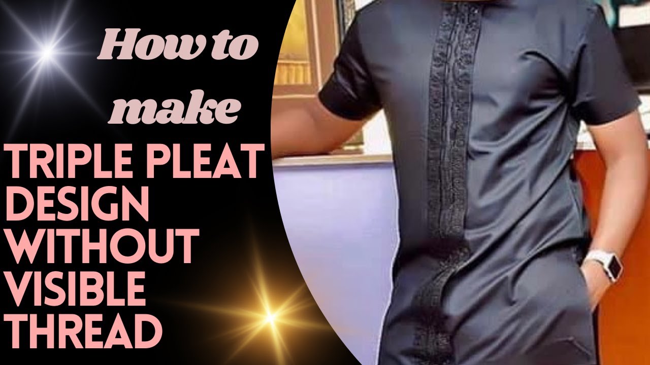 HOW TO MAKE TRIPLE PLEAT DESIGN WITHOUT ANY VISIBLE THREAD: A Complete ...