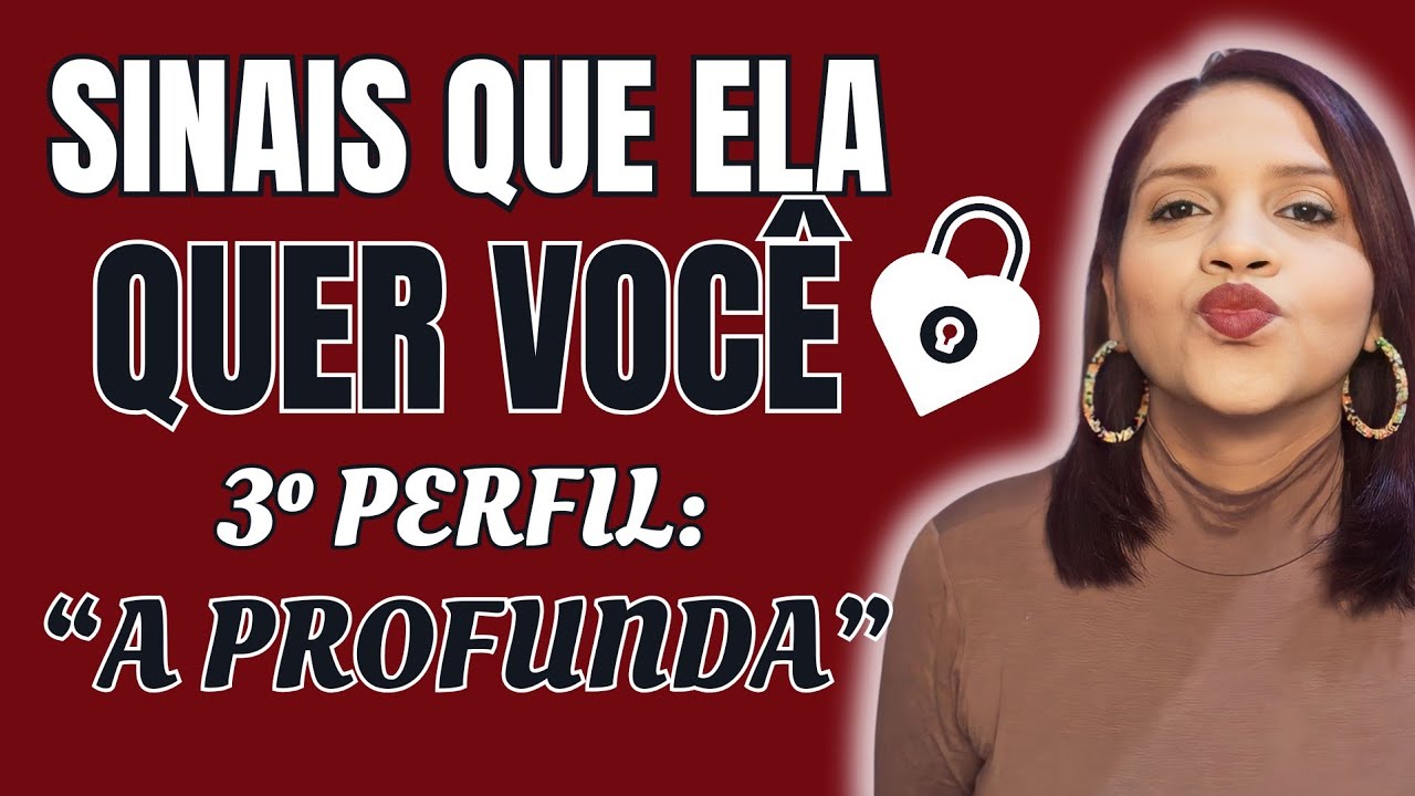SINAIS QUE ELA TE QUER | COMO CONQUISTAR (3° PERFIL: A MELANCÓLICA ...