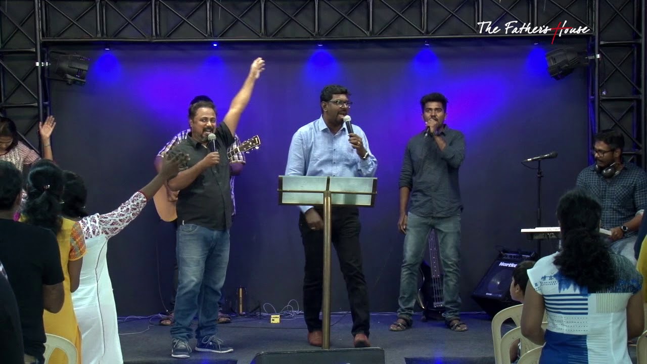 Tamil Christian Worship | 11-02-2018 | The Father's House, Chennai ...