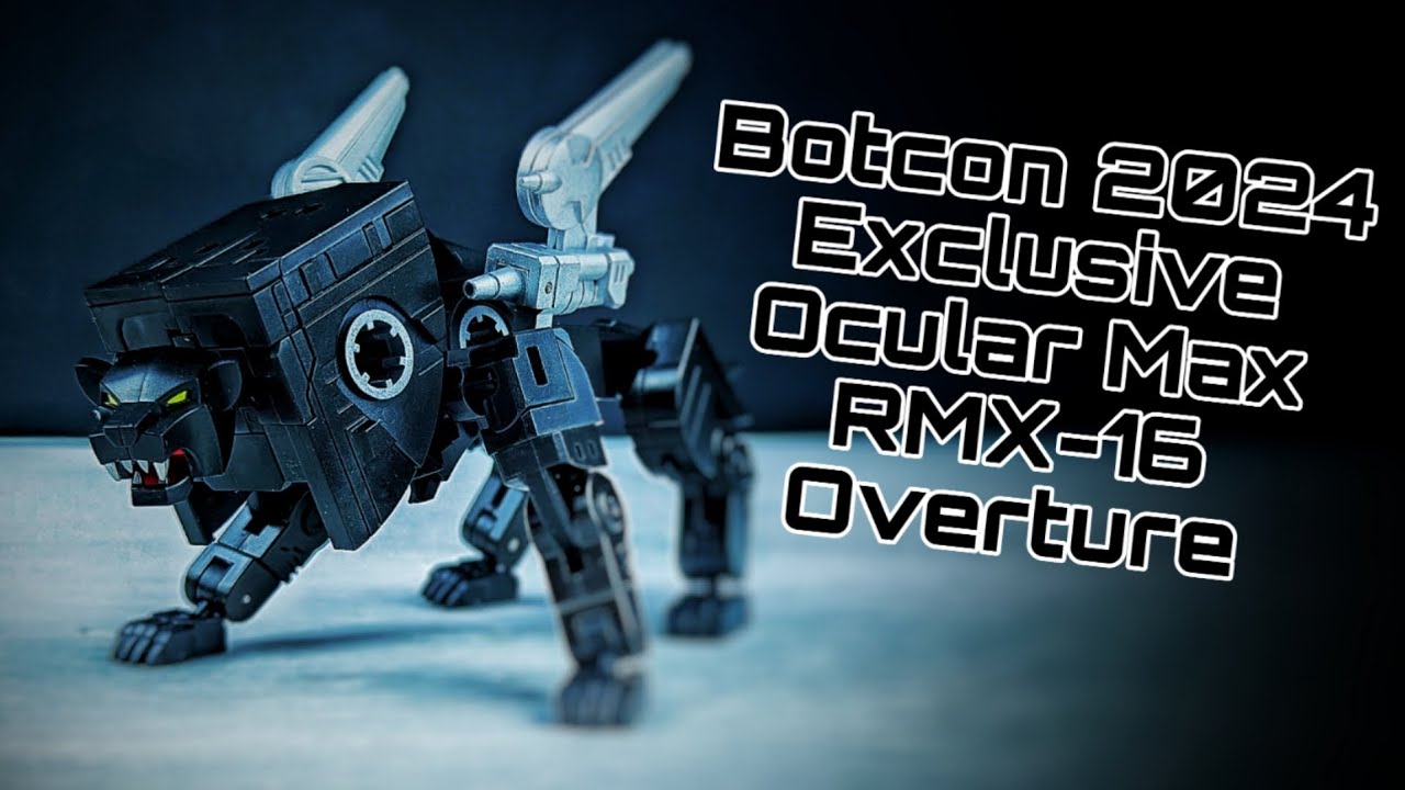 Botcon 2024 - Ocular Max/MMC || RMX-16: Overture (Nightstalker) - YouTube