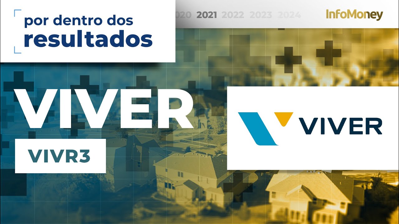 Viver (VIVR3): os detalhes dos resultados da empresa no 2º tri de 2021 ...