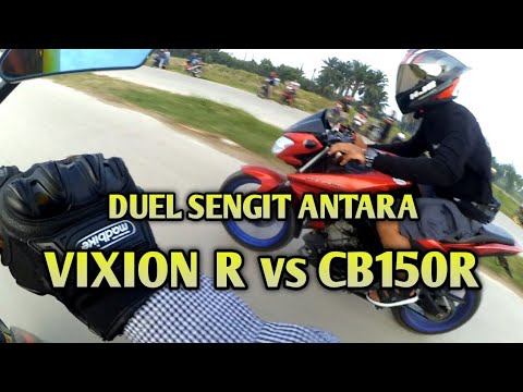 TES DRAG‼️VIXION R VS CB150R || ADU TOP SPEED