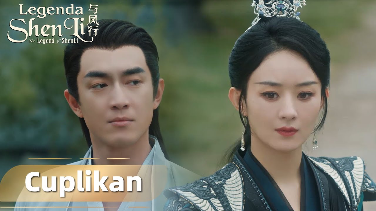 The Legend of ShenLi | Cuplikan EP12 Cemburu! Shen Li Melindungi ...