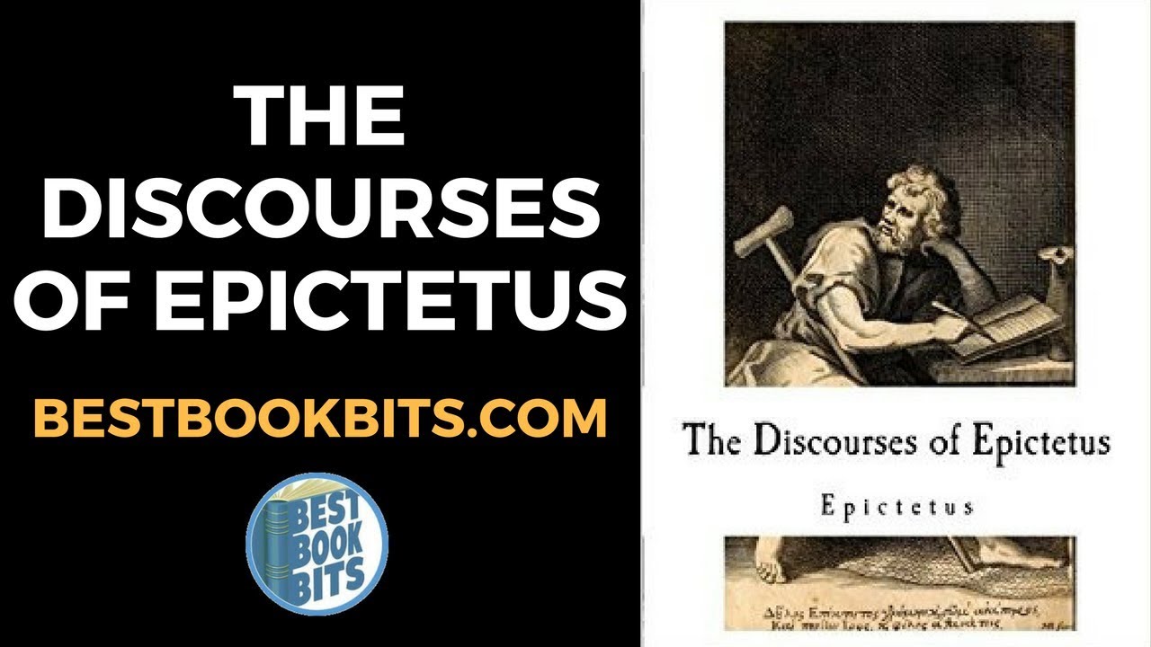 Discourses of Epictetus | Epictetus | Book Summary - YouTube