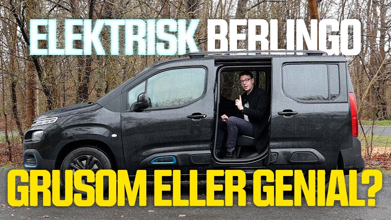 5 grunde til, at du IKKE skal hade den nye ë-Berlingo // Elektrisk bil ...