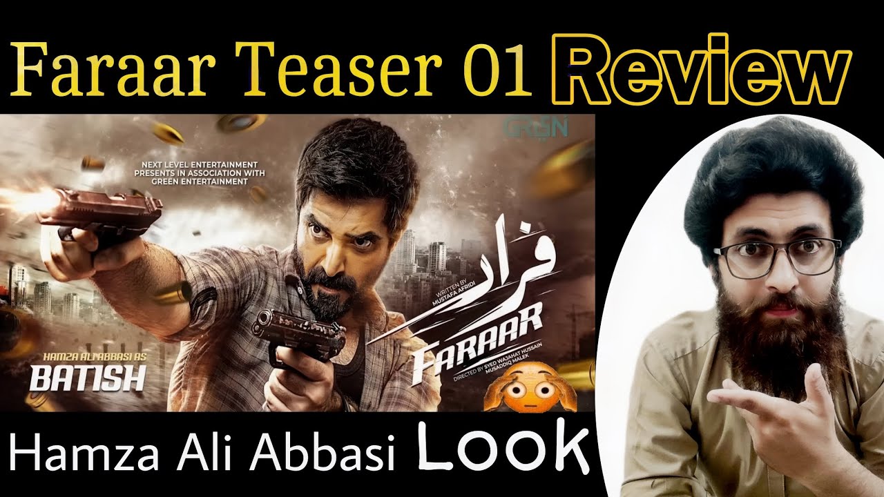 Faraar Teaser 01 Review | Hamza Ali Abbasi Look 🙈 | Green Entertainment ...