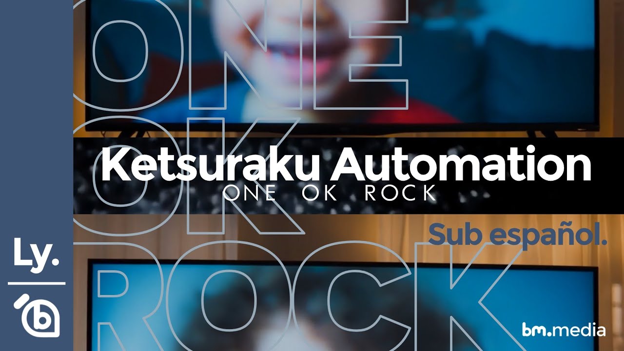 ONE OK ROCK - Ketsuraku Automation | Lyrics Video | Sub español - YouTube