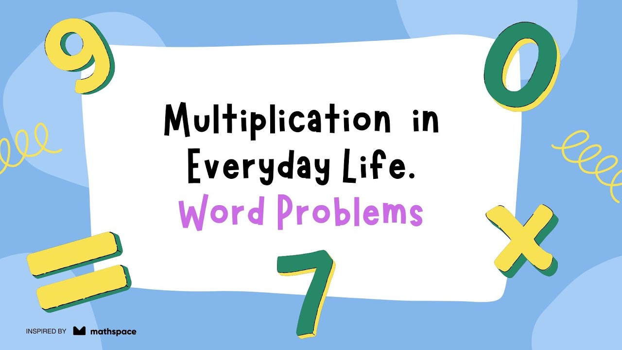 Multiplication in Everyday Life | Solving Word Problems with Real-Life ...
