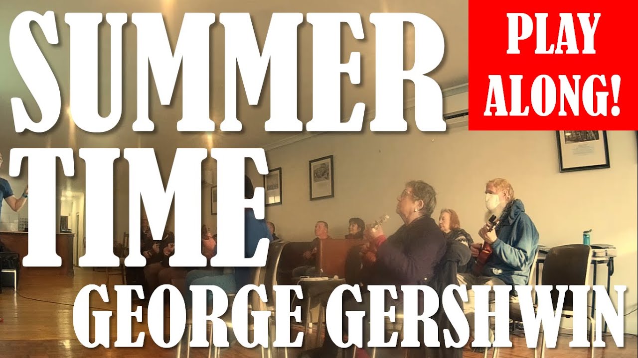 Summertime - George Gershwin - Ukulele Playalong! - YouTube