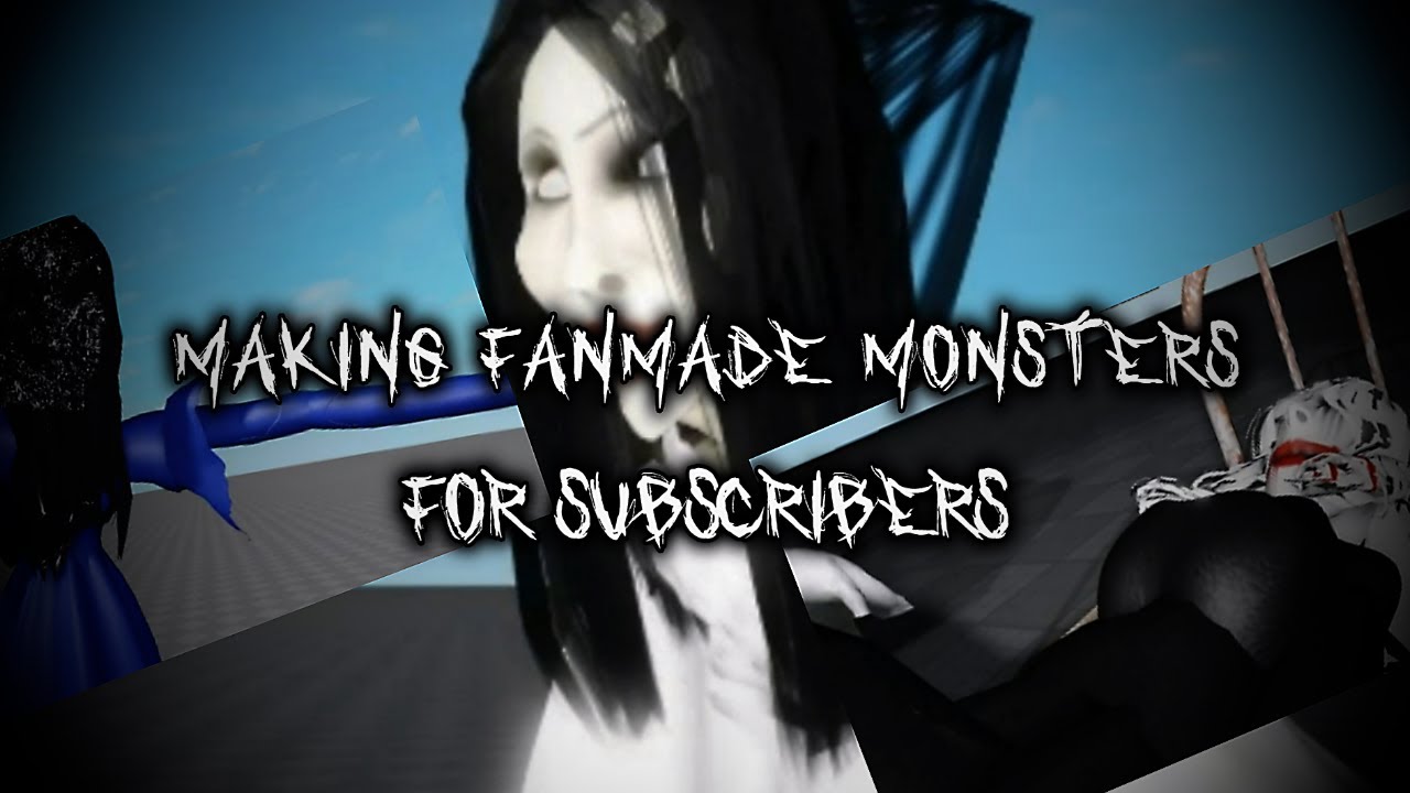 MAKING FANMADE MONSTERS FOR SUBSCRIBERS (Season 1) - YouTube