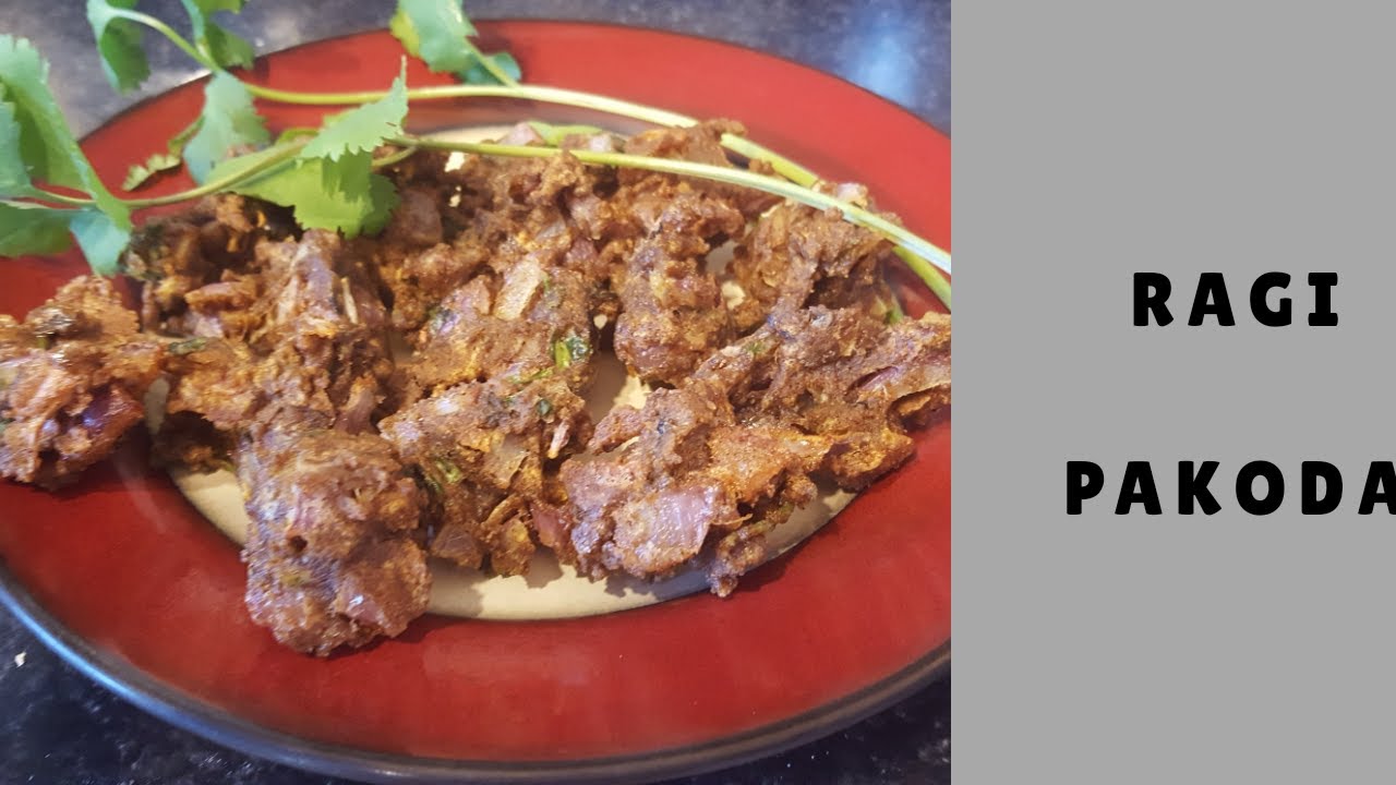 HEALTHY STARTER IDEAS - RAGI PAKODA/ FINGER MILLET FRITTERS - YouTube