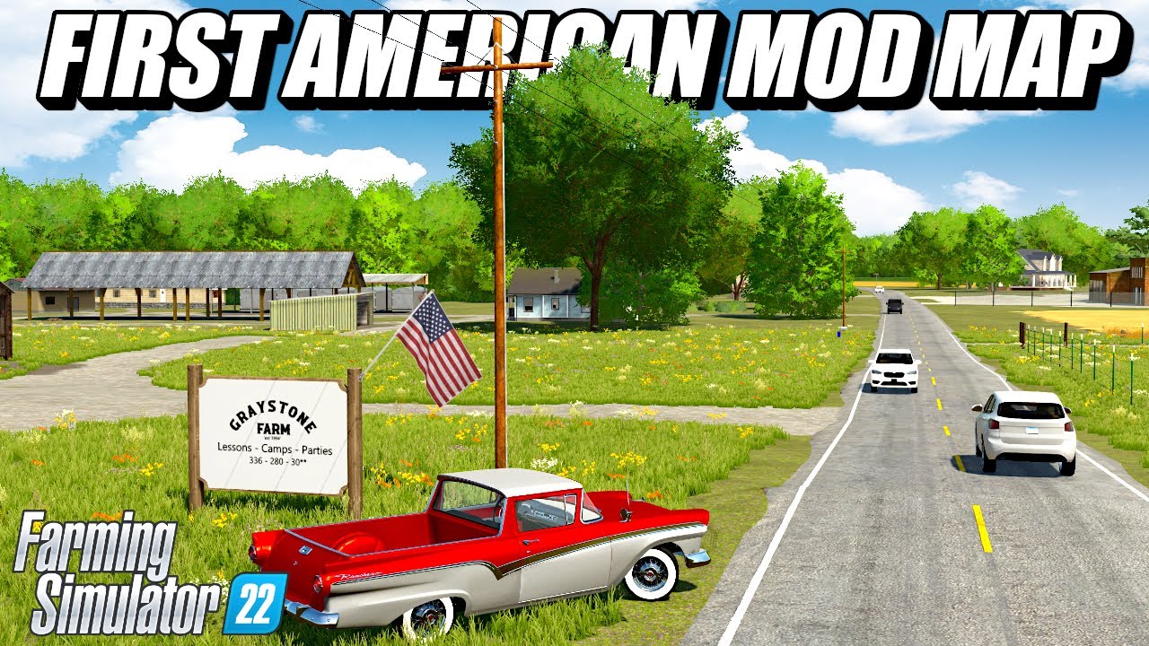 GRAYSTONE FARM, FIRST AMERICAN MOD MAP FOR FARMING SIMULATOR 22 - YouTube
