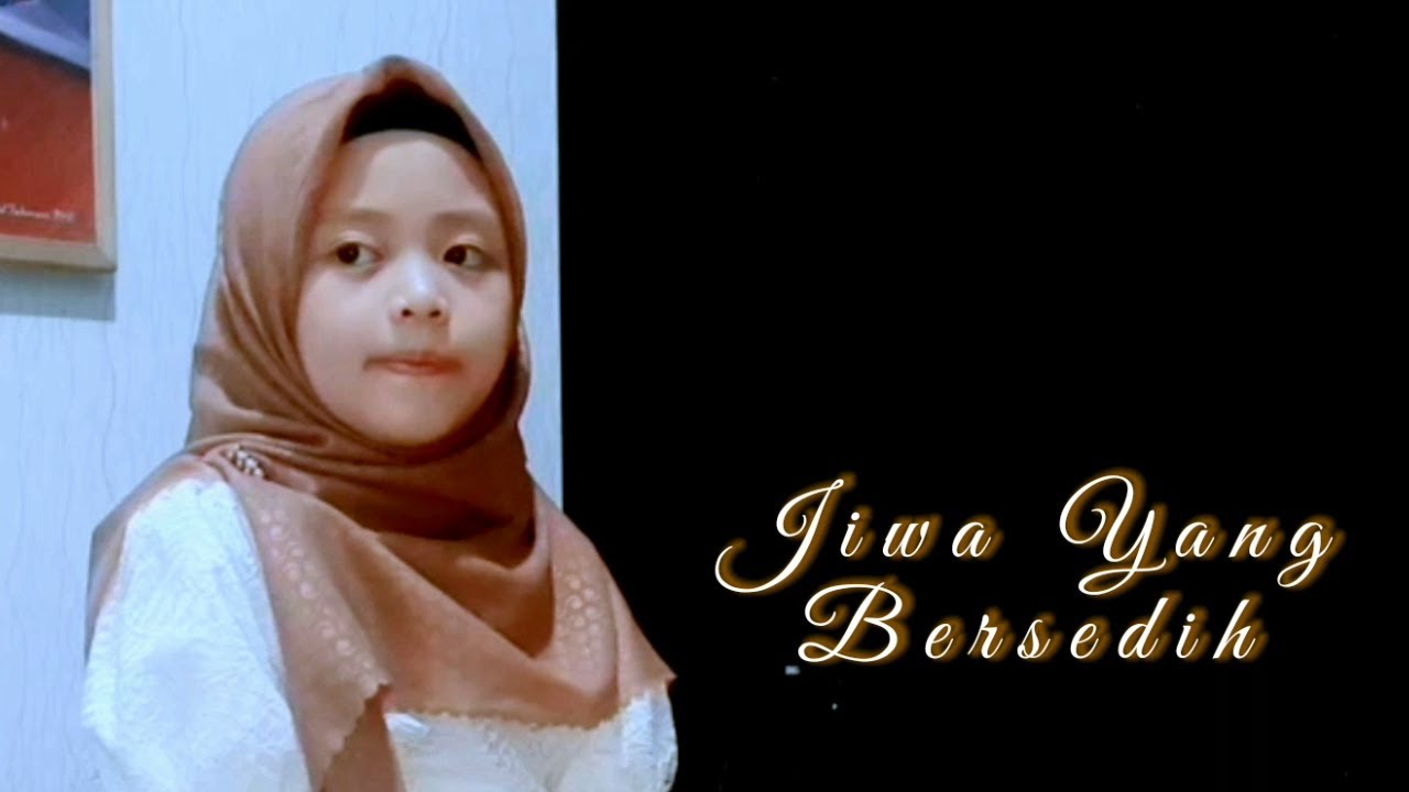 Jiwa Yang Bersedih (cover) Calista D'mercy - YouTube